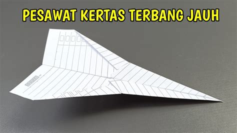 Pesawat Kertas Terbang Lama Pesawat Terbang Tinggi Dan Jauh Youtube