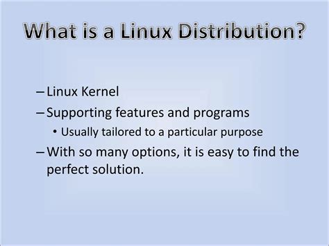 THE LINUX DISTRIBUTIONS EXPLAINED IN DETAIL PPT