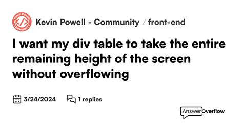 I Want My Div Table To Take The Entire Remaining Height Of The Screen