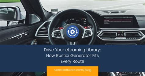 Rustici Software On Linkedin Drive Your Elearning Library How Rustici Generator Fits Every Route