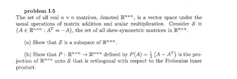 solved problem 1 5 the set of all real n x n matrices