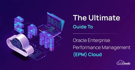 the ultimate guide to oracle enterprise performance management epm cloud