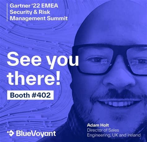 Adam Holt On Linkedin Action Packed Day With Bluevoyant At Gartner Security And Risk Management