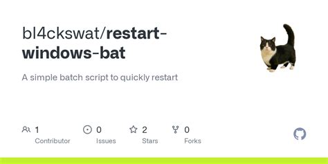 GitHub Bl4ckswat Restart Windows Bat A Simple Batch Script To Quickly Restart