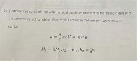 Solved Compare The Final Conditions With The Initial Chegg