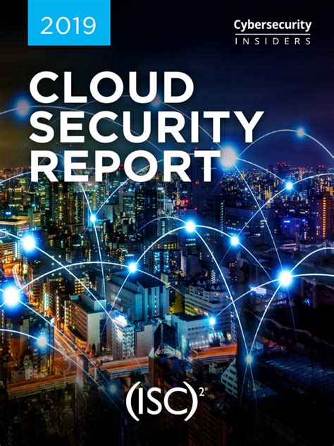 2019 Cloud Security Report Sponsored By Isc Pdf Cloud Computing