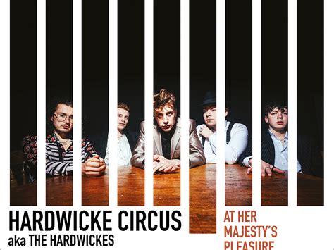 At Her Majestys Pleasure Hardwicke Circus