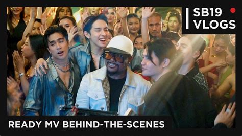 Sb19 Vlogs Ready Mv Behind The Scenes Youtube