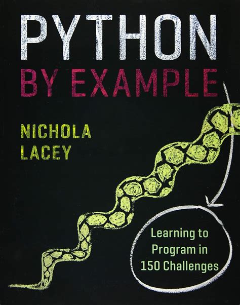 Python By Example Learning To Program In 150 Challenges 9781108716833 Computer Science Books