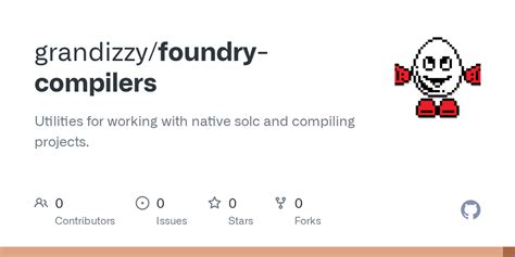 Github Grandizzyfoundry Compilers Utilities For Working With Native