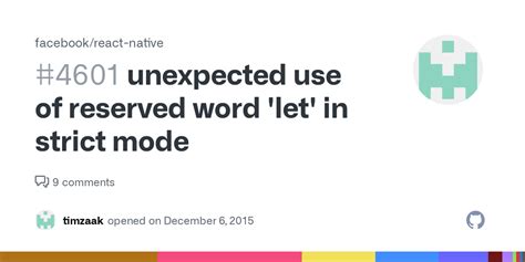 Unexpected Use Of Reserved Word Let In Strict Mode · Issue 4601