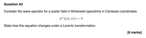 Solved Consider The Wave Operator For A Scalar Field In