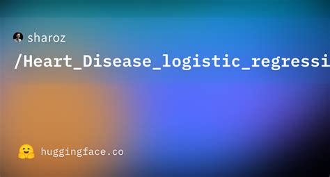 Sharozheartdiseaselogisticregression At Main