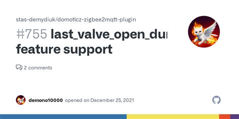 Lastvalveopenduration Feature Support · Issue 755 · Stas Demydiukdomoticz Zigbee2mqtt