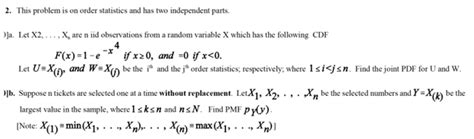 Solved This Problem Is On Order Statisties And Has Two Chegg Com