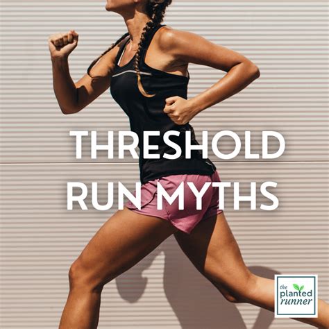 Common Myths About Threshold Runs And How To Do Them Right The Planted Runner