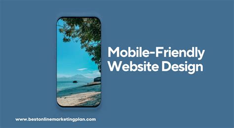 mobile friendly website design best online marketing plan