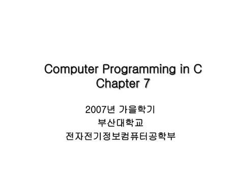 PPT Computer Programming In C Chapter PowerPoint Presentation Free Download ID