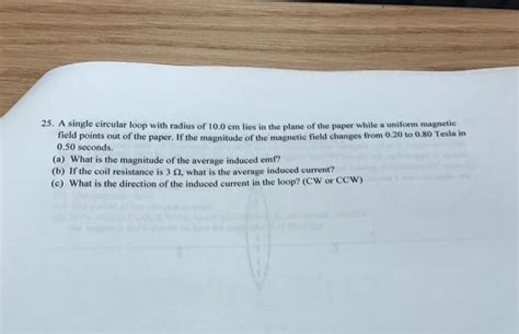Solved A Single Circular Loop With Radius Of Cm Lies In Chegg