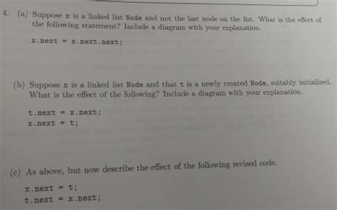 Solved A Suppose X Is A Linked List Node And Not The Last
