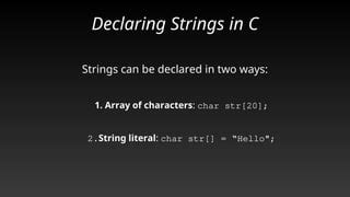 Strings In C and its syntax and uses .ppt
