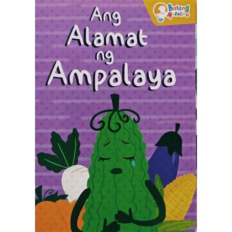 Mga Alamat Ng Pilipinas Series 2 Ampalaya Bahaghari Palay