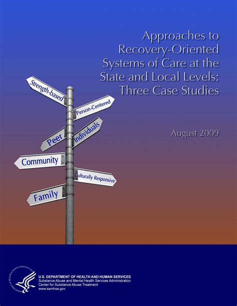Approaches To Recovery Oriented Systems Of Care At The State And