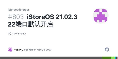 Istoreos 21 02 3 22端口默认开启 · Issue 803 · Istoreos Istoreos · Github