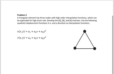 solved problem 2a triangular element has three nodes with