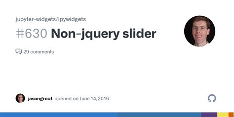Non Jquery Slider Issue Jupyter Widgets Ipywidgets GitHub