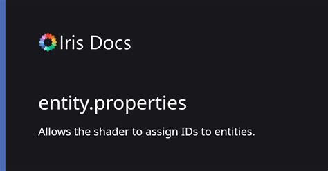 Entityproperties Iris Docs