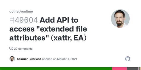 add api to access extended file attributes xattr ea · issue 49604 · dotnet runtime · github