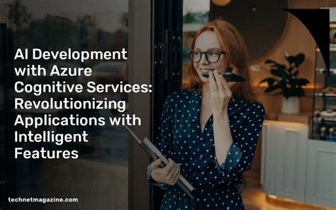 Ai Development With Azure Cognitive Services Revolutionizing