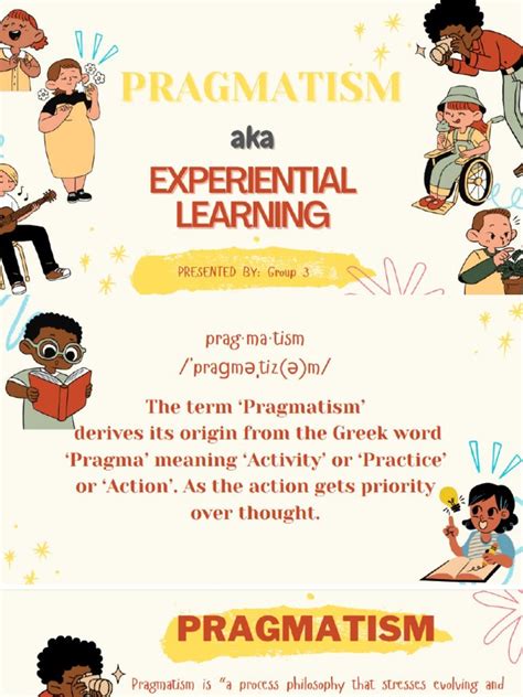 Pragmatism Aka Experiential Learning By Grp 3 Pdf