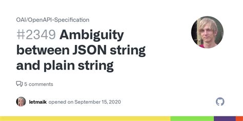 ambiguity between json string and plain string · issue 2349 · oai