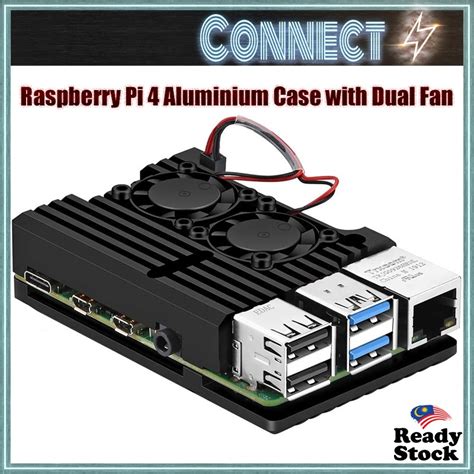 Raspberry Pi 4 Model B Aluminium Casing With Dual Fan Shopee Malaysia