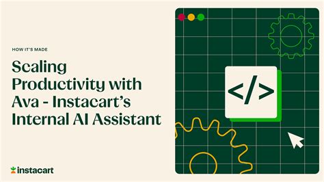 Scaling Productivity With Ava — Instacarts Internal Ai Assistant By Zain Adil Tech At Instacart