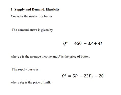 Solved 1 Supply And Demand Elasticity Consider The Market