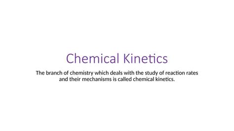 Chemical Kinetics Pptx Pptx