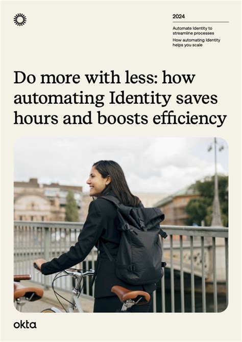 How Automating Identity Saves Hours And Boosts Efficiency Okta