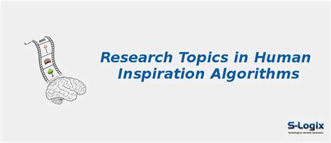 Phd Research Topic Ideas For Human Inspiration Algorithms S Logix