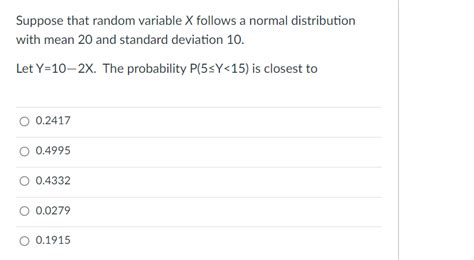 Solved Suppose That Random Variable X Follows A Normal Chegg