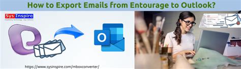 How To Export Emails From Entourage To Outlook Quick Guide
