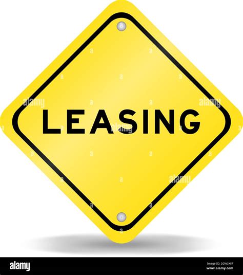 Yellow Color Transportation Sign With Word Leasing On White Background