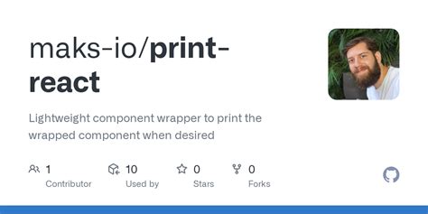 GitHub Maks Io Print React Lightweight Component Wrapper To Print The Wrapped Component When