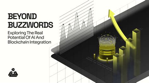 Beyond Buzzwords AI And Blockchain Integration BlockApex