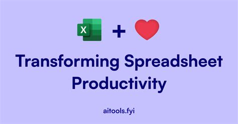 Transforming Spreadsheet Productivity A Comprehensive Guide To Excel Ai Tools In 2023