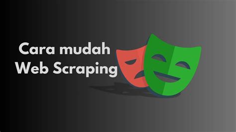 Cara Mudah Web Scraping Dengan Javascript Youtube