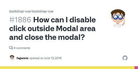 how can i disable click outside modal area and close the modal · issue