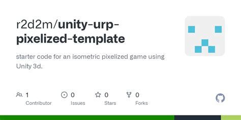 GitHub R D M Unity Urp Pixelized Template Starter Code For An Isometric Pixelized Game Using